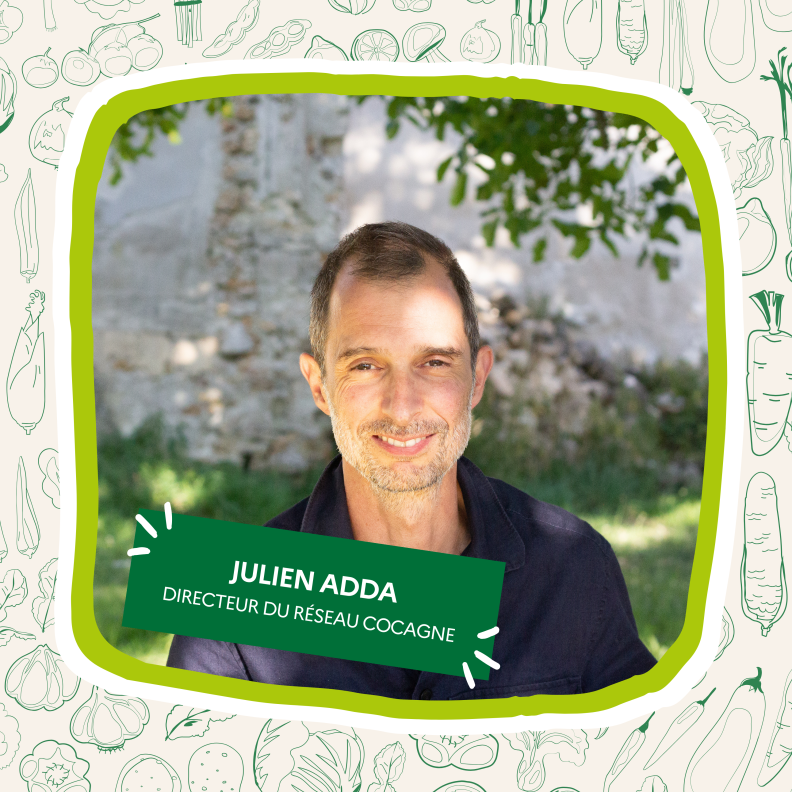 Julien Adda et le Réseau Cocagne : « soutenir le projet social de la ...
