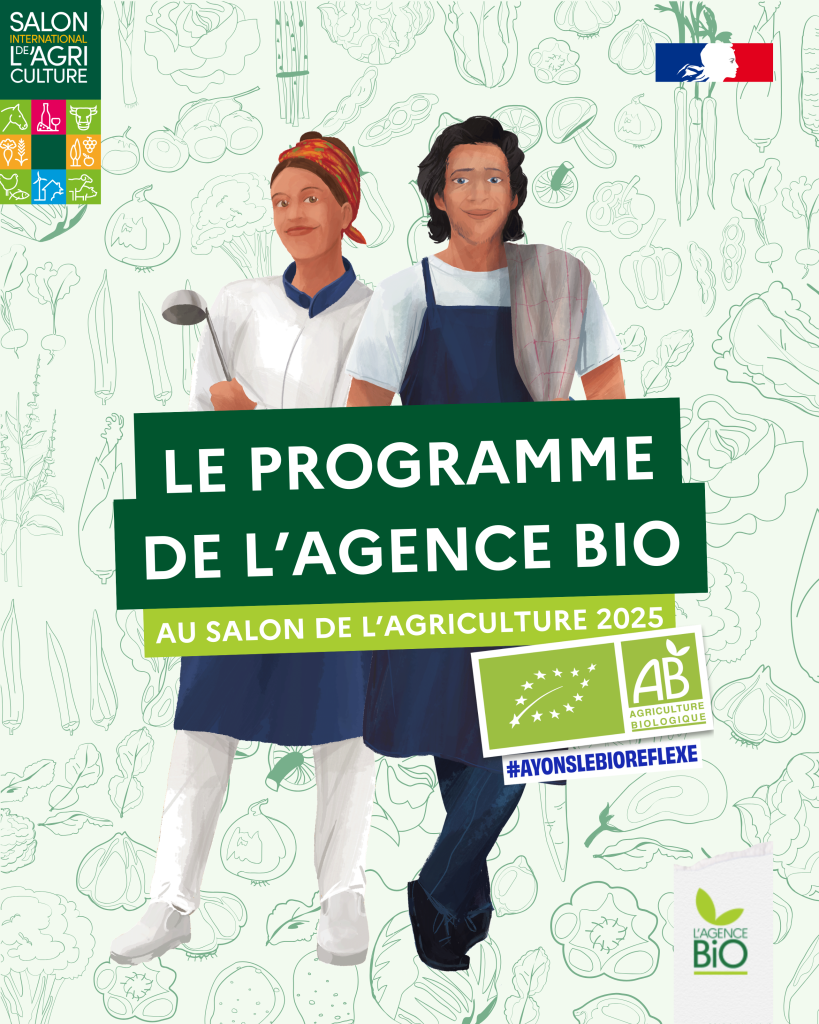 L’AGENCE BIO AU SALON DE L’AGRICULTURE 2025 - Agence Bio